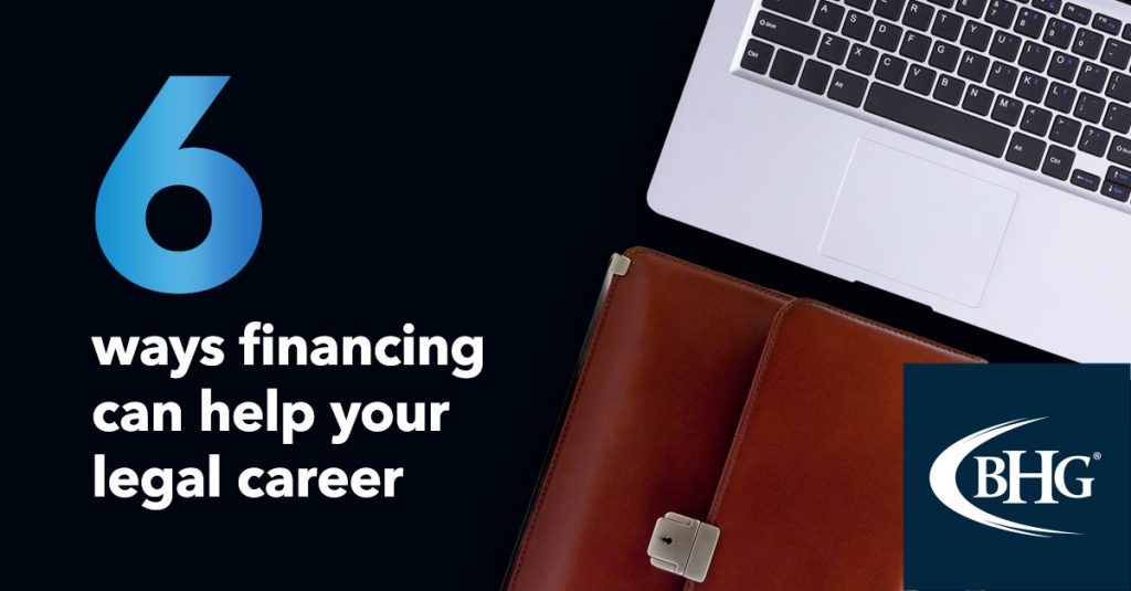 6 Ways Financing Can Help Your Legal Career [Guest Post] | LegalFuel